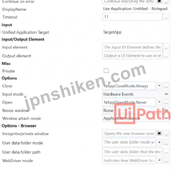 UiPath-ADAv1-JPN最速合格質問40：次の図を確認してください。 (Exhibit) オートメーションが実行され、Notepad.exe が実行されていない場合、[出力] パネルに ...